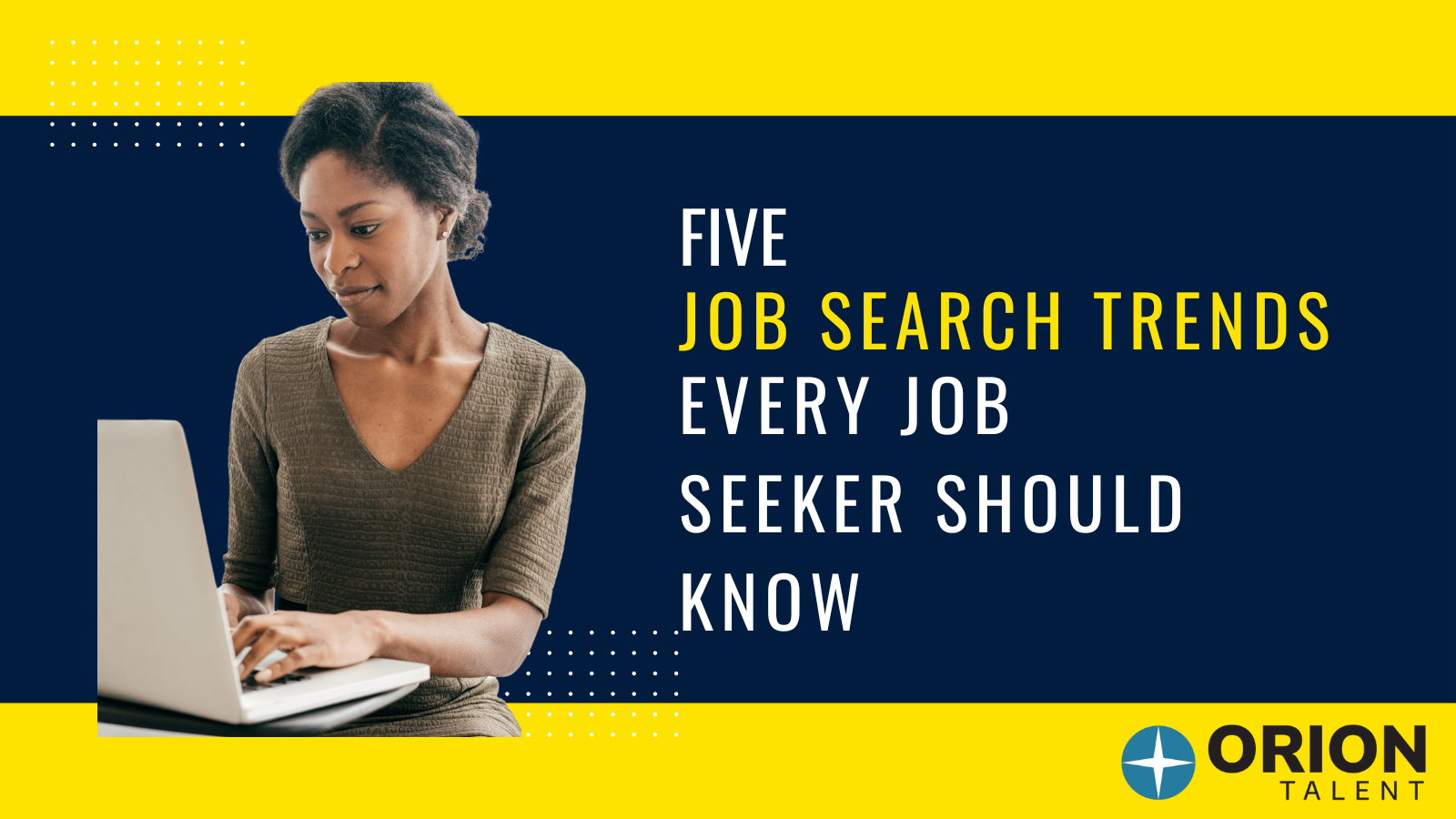 5 Job Search Trends Every Job Seeker Should Know
