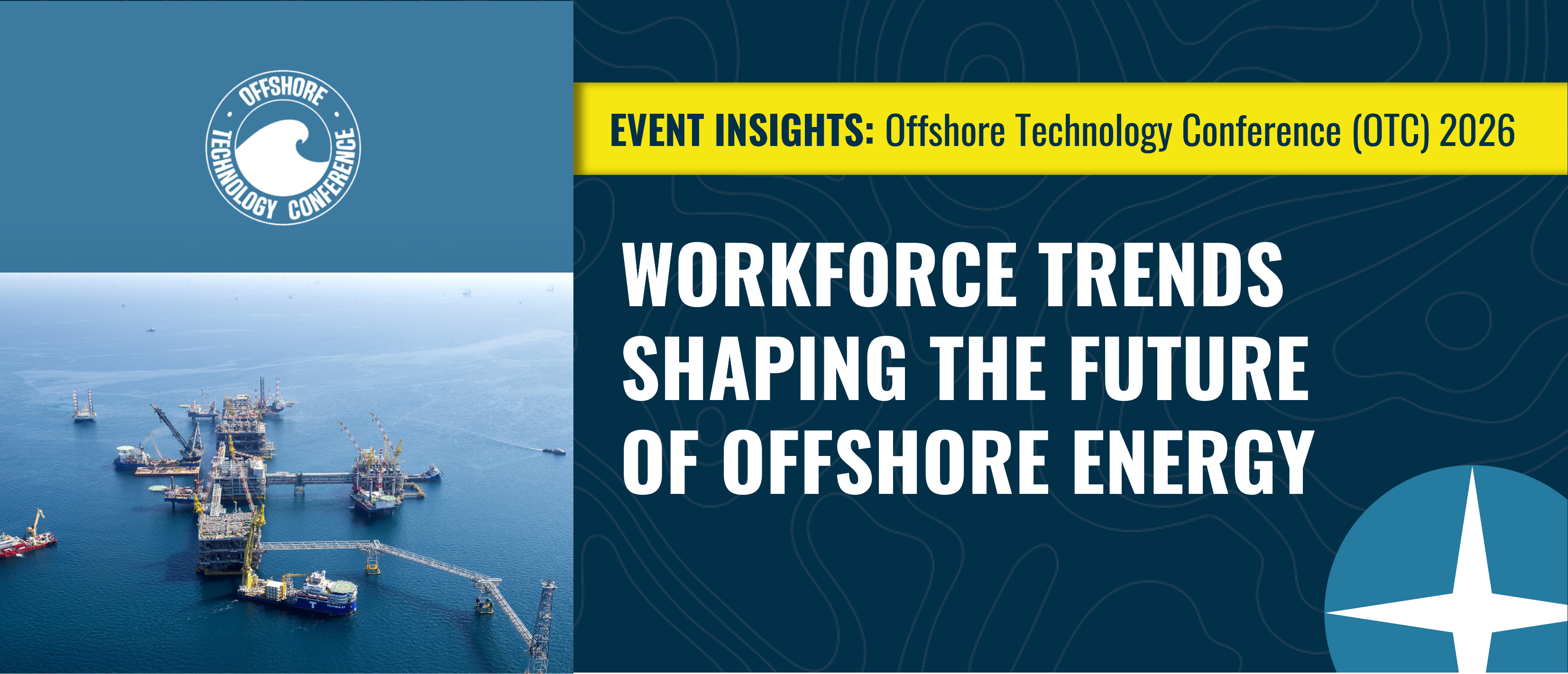Offshore Technology Conference 2026: Workforce Trends Shaping the ...